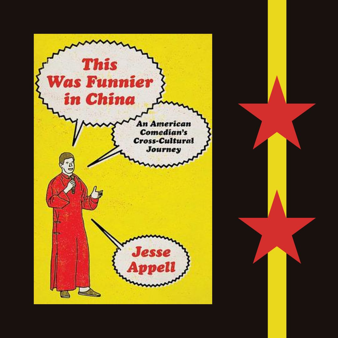 This Was Funnier in China, by Jesse Appell – A Bookish Type